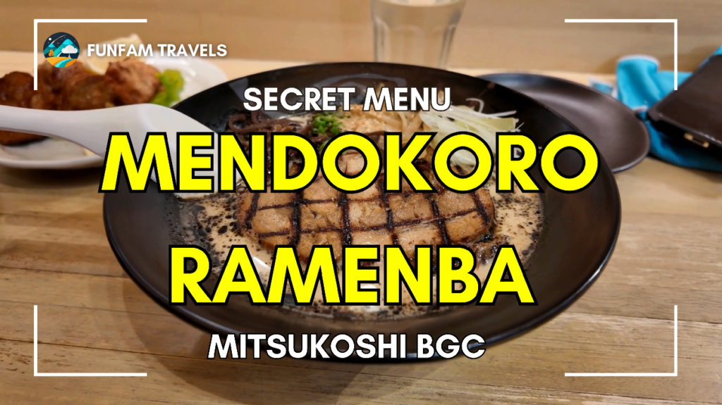 Mendokoro Ramenba Review – Best Ramen in Metro Manila - FunFam Travels PH